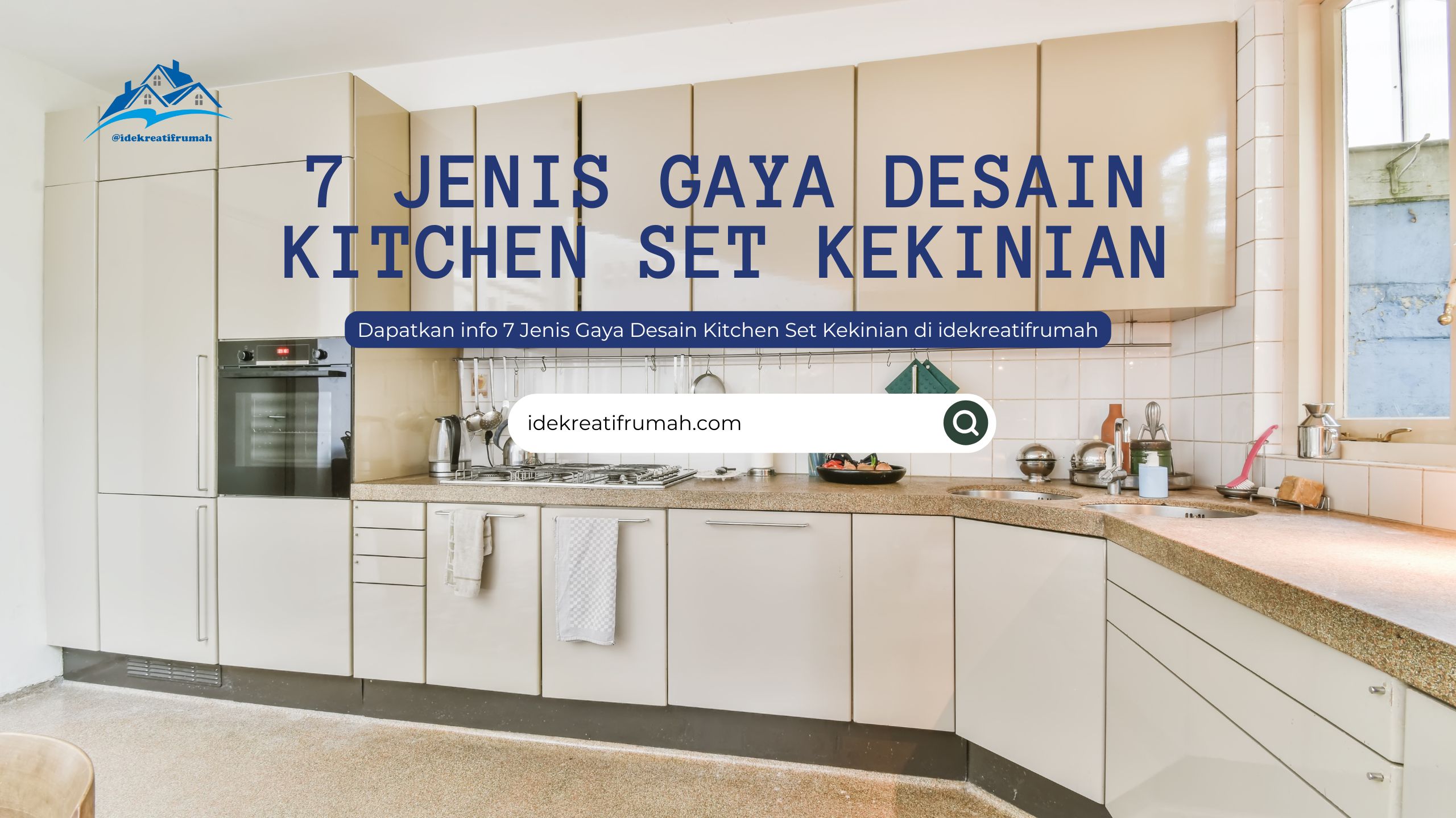 7 Jenis Gaya Desain Kitchen Set Kekinian - Idekreatifrumah